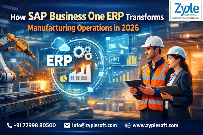 How SAP Business One ERP Transforms Manufacturing Operations in 2026? - Zyple
